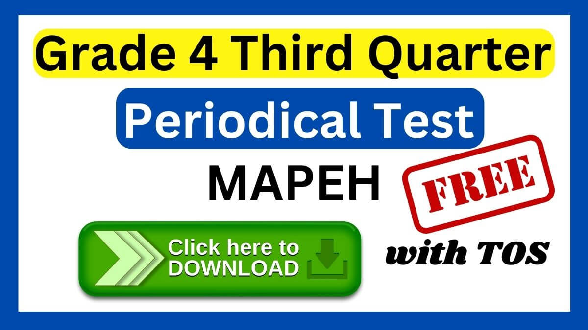 Periodical Test Quarter 3 Grade 4 MAPEH With TOS Download Here Periodical Test Quarter 3 Grade 4 MAPEH With TOS Download Here