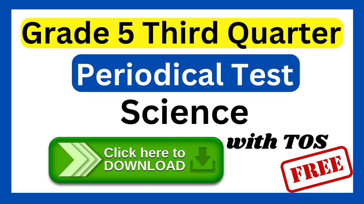 Third Periodical Test Grade 5 Esp Download Here