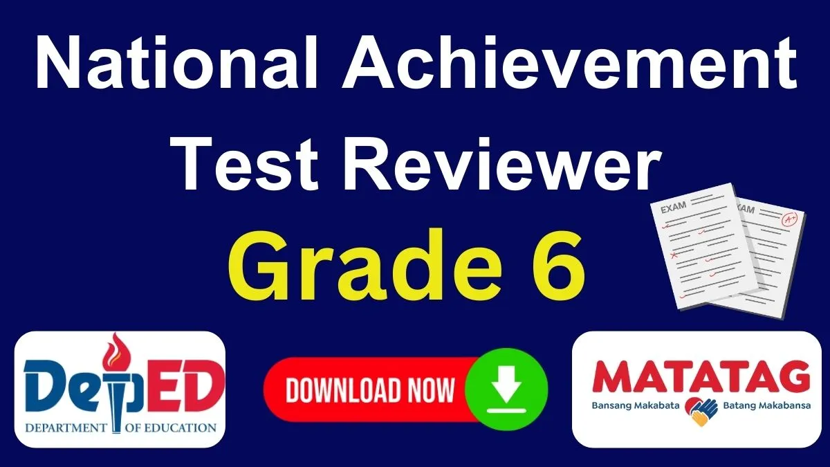 National Achievement Test Reviewer for Grade 6 | Download here!