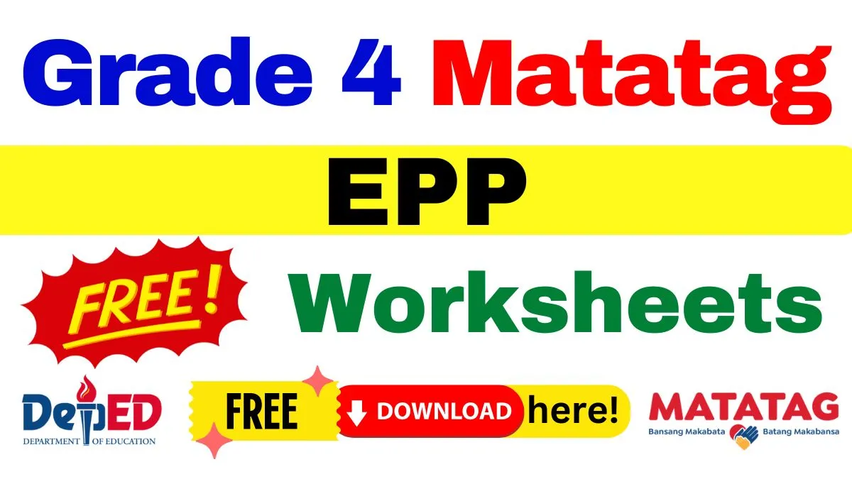 Grade 4 Matatag Worksheet EPP Quarter 1 | Download here free!