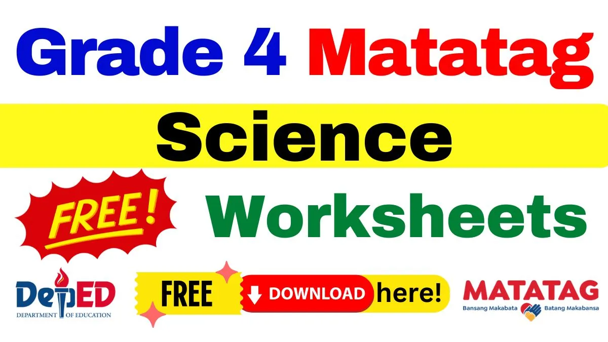Grade 4 Matatag Worksheet Science Quarter 1 | Download here free!