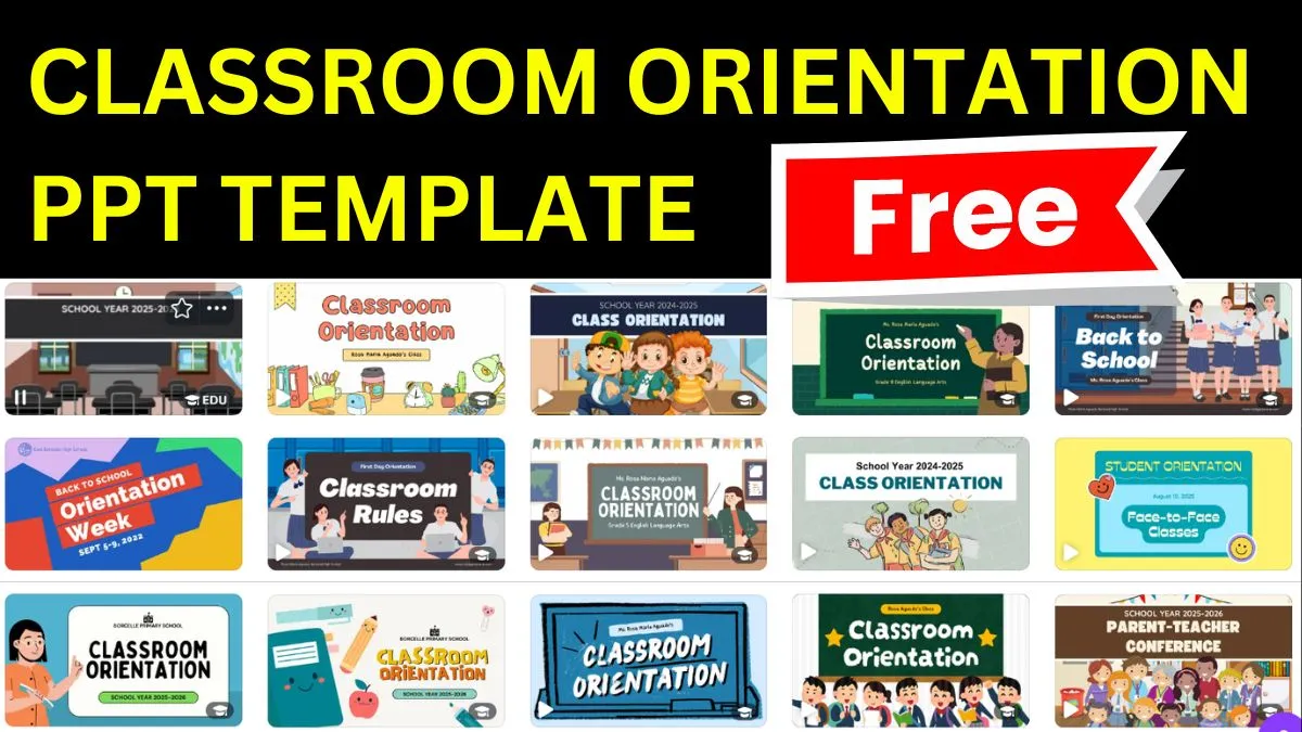 Classroom Orientation PPT | Download here!