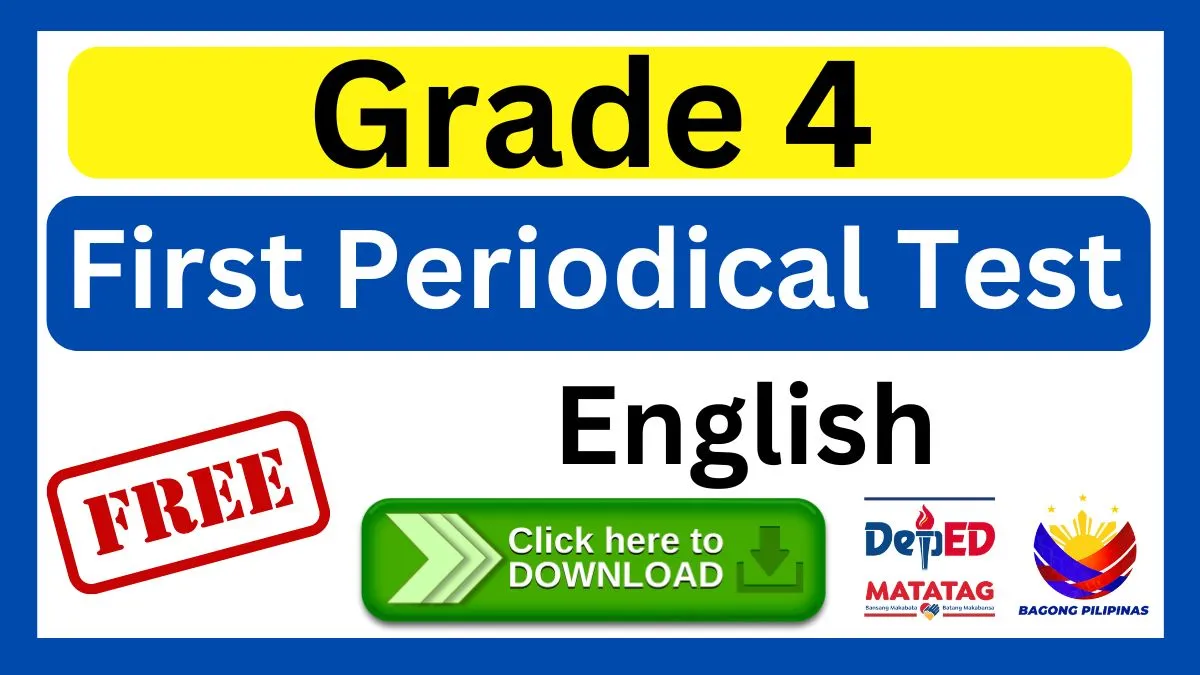 Grade 4 Matatag First Periodical Test in English 4 | Learning Pal